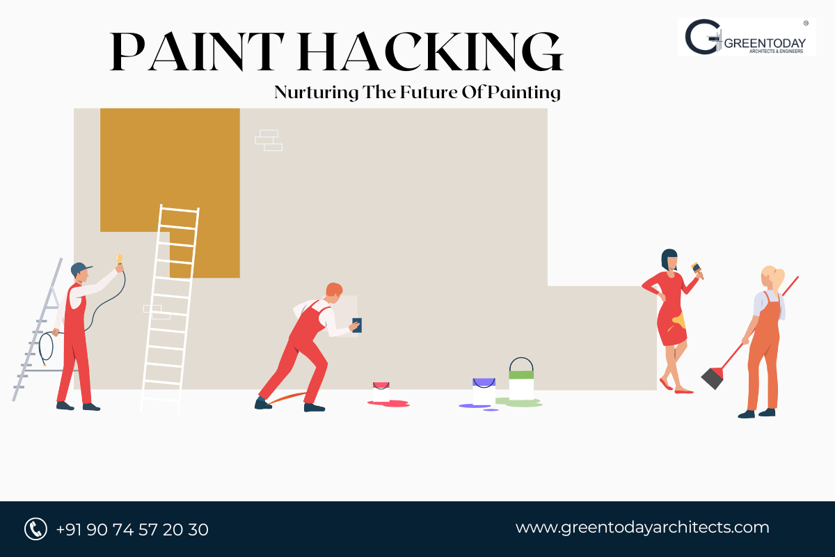 Paint Hacking - GreenToday Architects